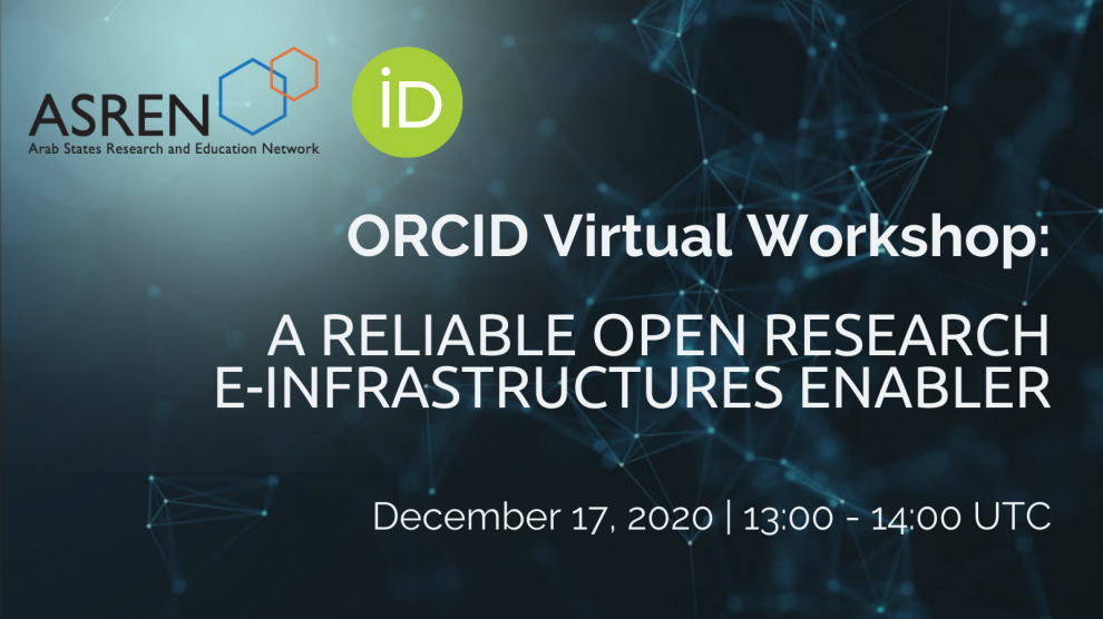 ASREN ORCID Virtual Workshop – 17 Dec 2020 | GÉANT CONNECT Online