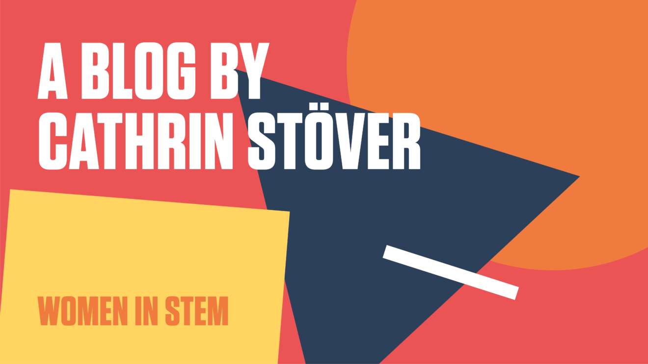 #WomenInStem – Opinion blog from Cathrin Stöver | GÉANT CONNECT Online