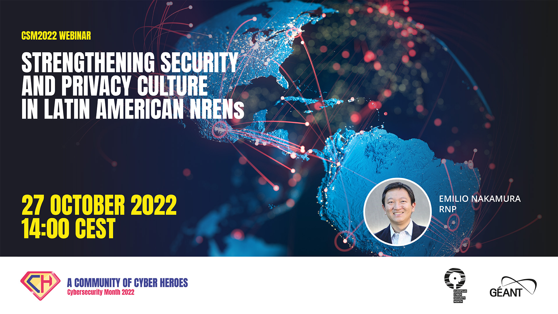 Cybersecmonth 2022 Webinar Strengthening Security And Privacy Culture In Latin American Nrens