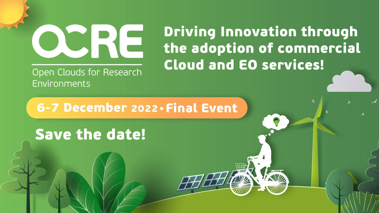 OCRE Final Event: Driving Innovation Through the Adoption of Commercial Cloud and EO Services ...
