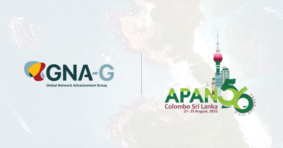 Global Network Advancement Group (GNA-G) update at APAN56 – Colombo ...