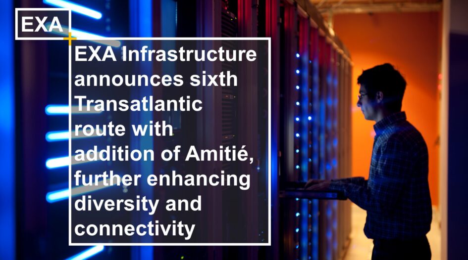 Partner News: EXA Infrastructure announces sixth Transatlantic route ...
