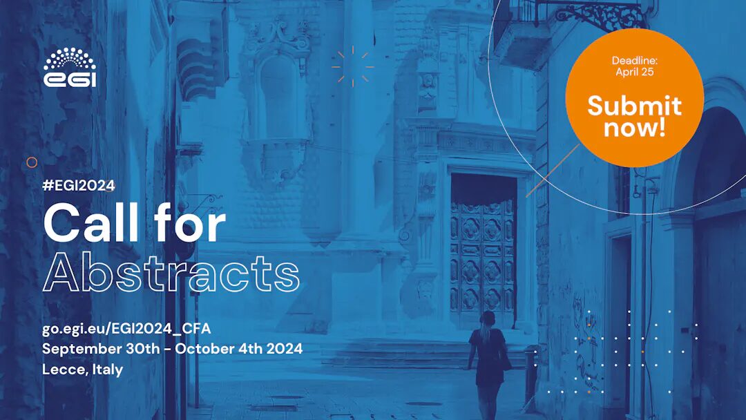 EGI2024 Call for Abstracts now open! | GÉANT CONNECT Online