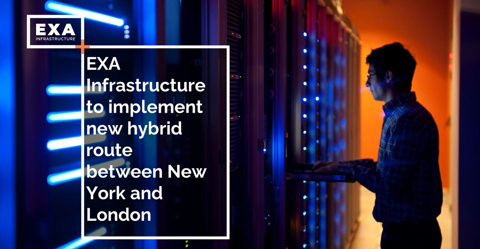 Partner News: EXA Infrastructure to implement new hybrid route between ...