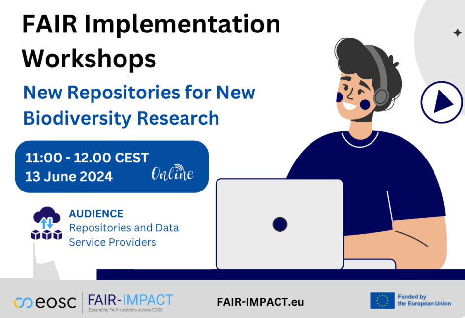 New Repositories for New Biodiversity Research: FAIR Implementation workshop series – 13 June ...
