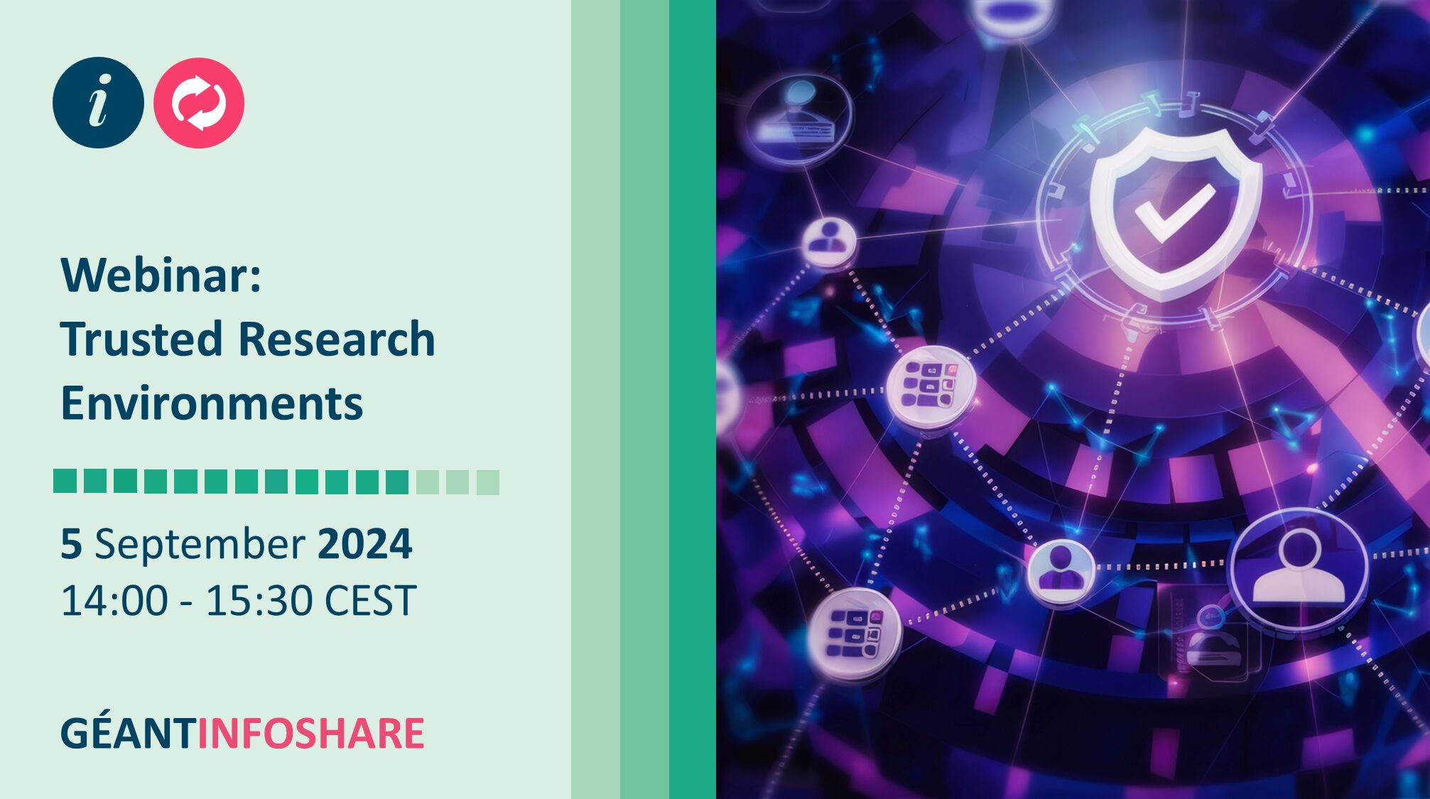 Webinar: Trusted Research Environments 5 September 14:00-15:30 CEST ...