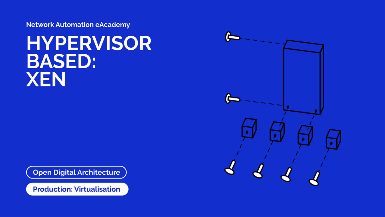 New learning unit in the Network Automation eAcademy: Hypervisor-Based ...
