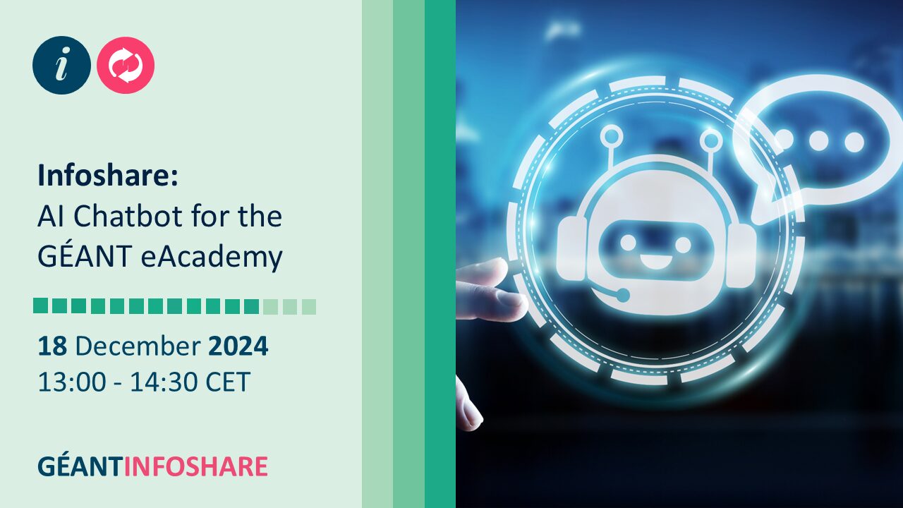 Infoshare: AI Chatbot for the GÉANT eAcademy | GÉANT CONNECT Online