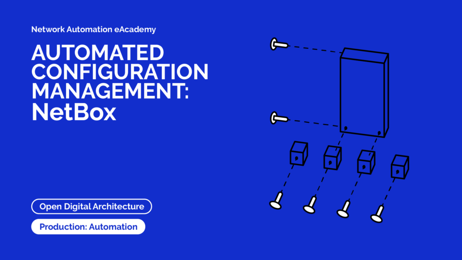 New Learning Unit in the Network Automation eAcademy: “Automated ...
