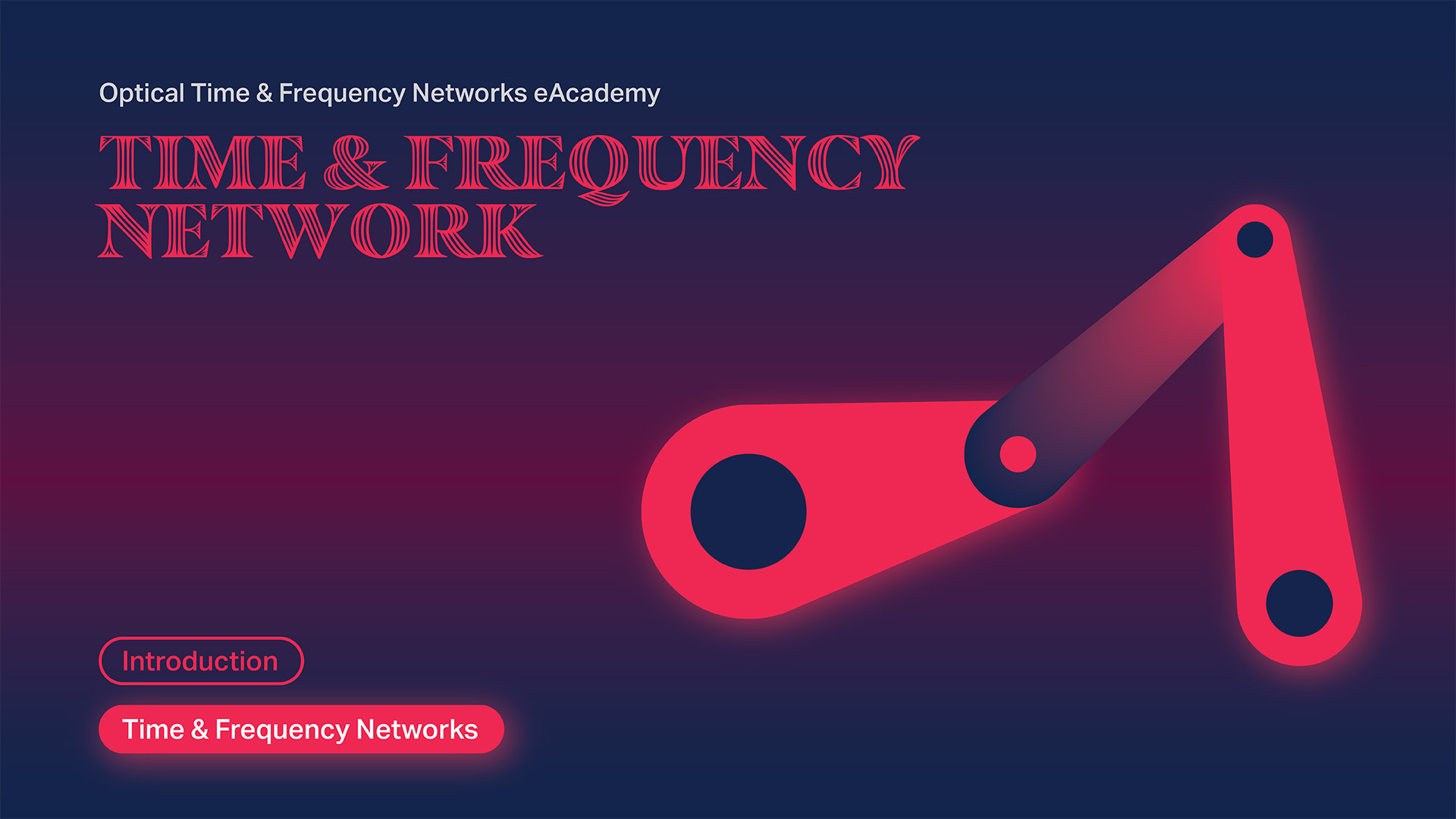 New learning unit in the Optical Time & Frequency Networks eAcademy ...